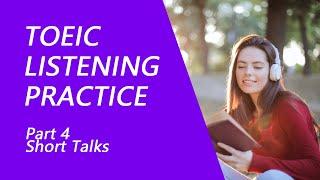 TOEIC Listening Test Part 4 | My Mooc