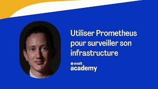 Utiliser Prometheus pour surveiller son infrastructure - Guillaume Rémy ...