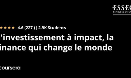 L'investissement à impact, la finance qui change le monde | My Mooc